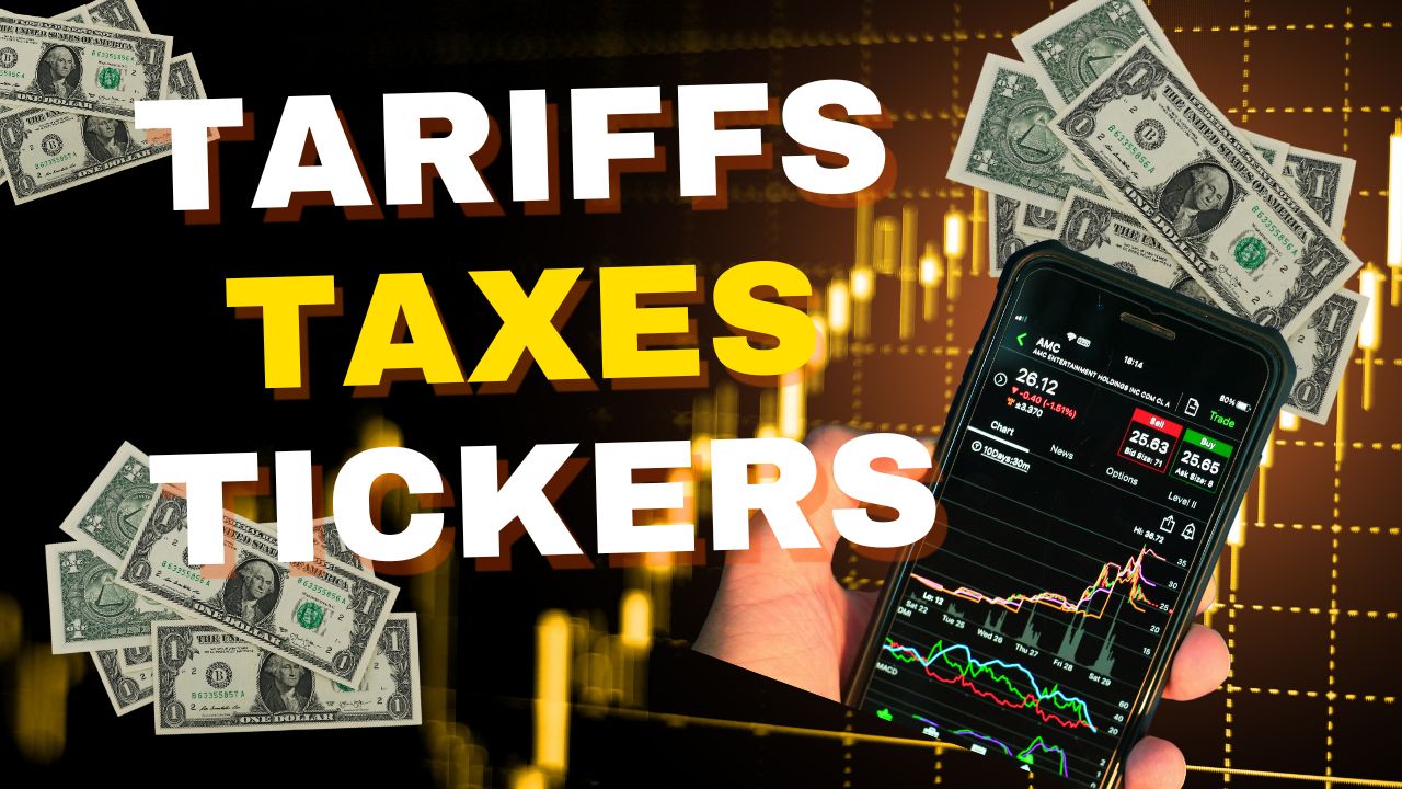 Tariffs Taxes Tickers - Talkenomics